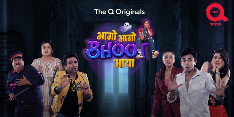The Q launches new comedy series ‘Bhaago Bhaago, Bhoot Aaya’