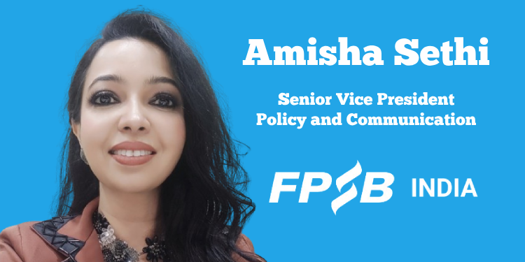 FPSB India names Amisha Sethi as Senior Vice President - Policy and Communication