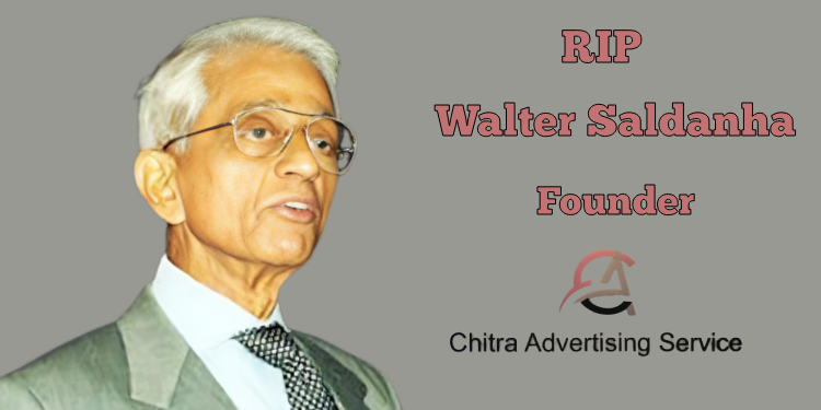 Walter Saldanha, Founder of Chaitra Advertising, Passes Away at 93