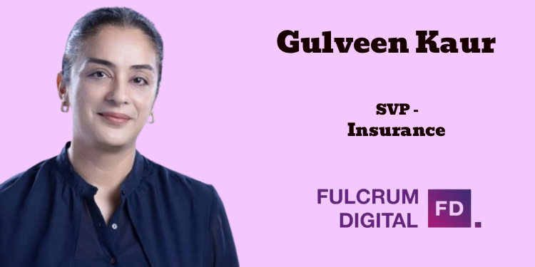 Fulcrum Digital names Gulveen Kaur as Senior Vice President – Insurance