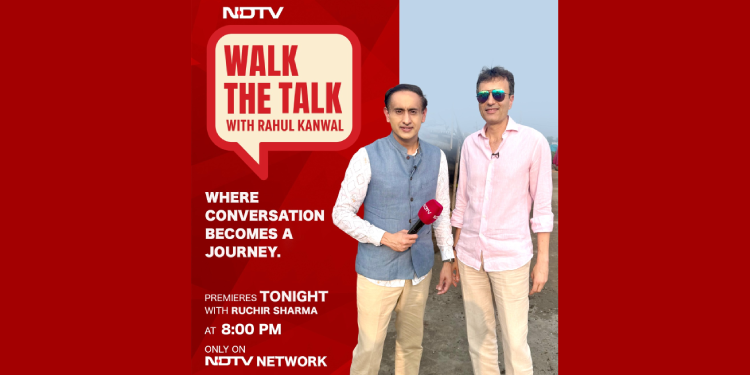 NDTV relaunches ‘Walk the Talk’ with Rahul Kanwal, where conversation ...